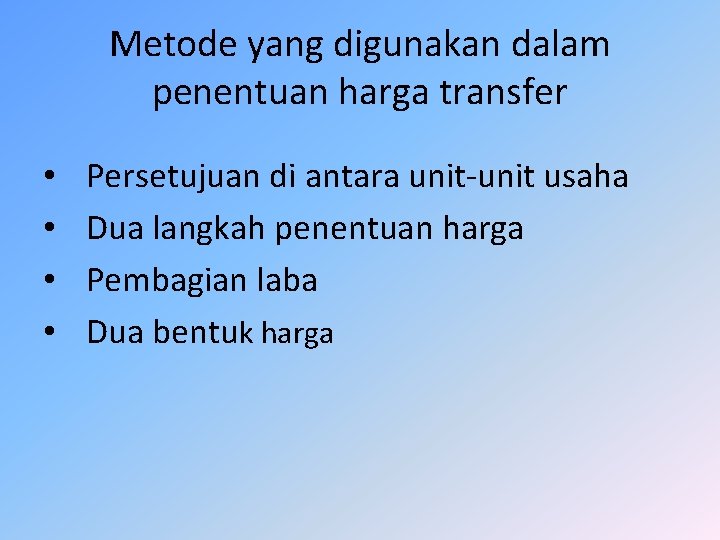 PENENTUAN HARGA TRANSFER TRANSFER PRICING Harga transfer merupakan