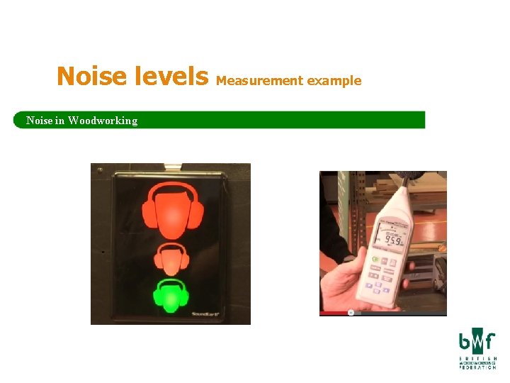 Noise What you should know BWF Health Safety