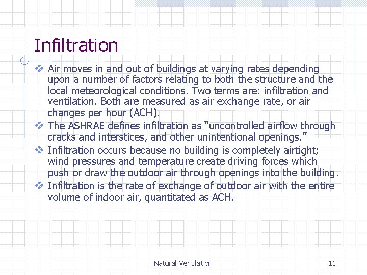 Natural Ventilation Natural Ventilation Calculation of rate of
