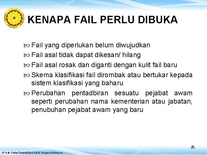 PEWUJUDAN PENAWANAN DAN PENUTUPAN FAIL Hak Cipta Terpelihara