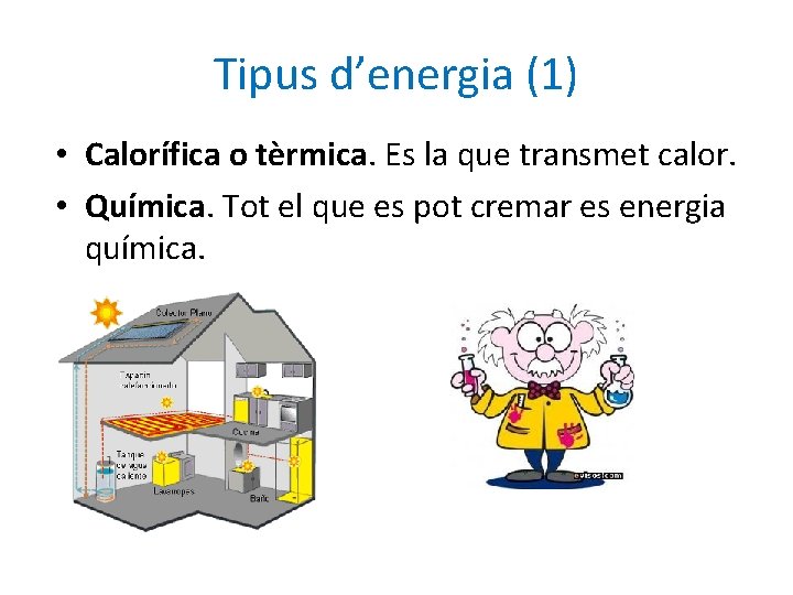 LES ENERGIES Qu volem saber Com funciona lenergia