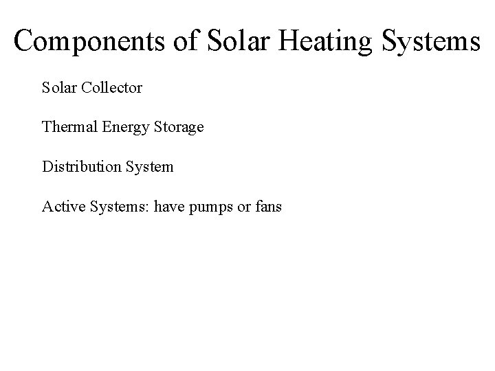 Chapter 6 part 2 Passive Solar Space Heating
