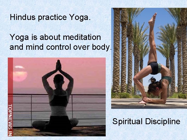 Classical India and Hinduism 112 Explain development and