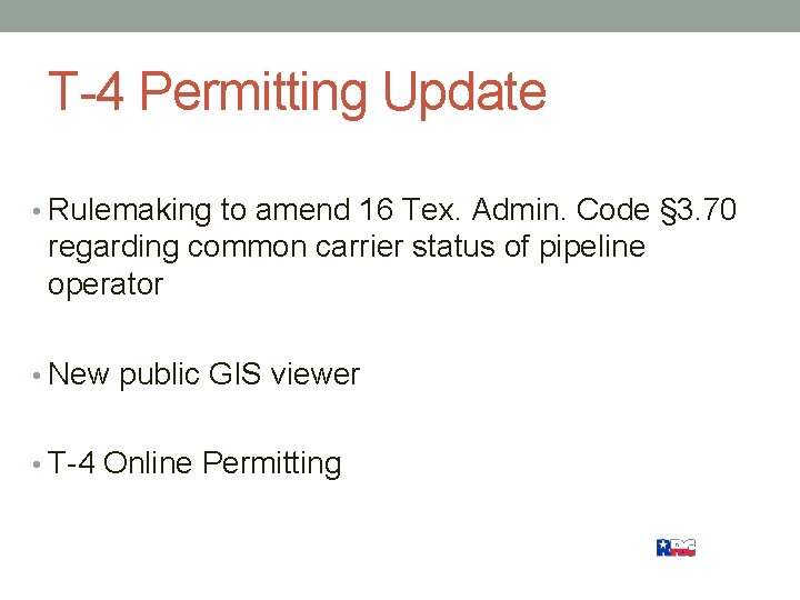 RAILROAD COMMISSION OF TEXAS Pipeline Safety Division Texas