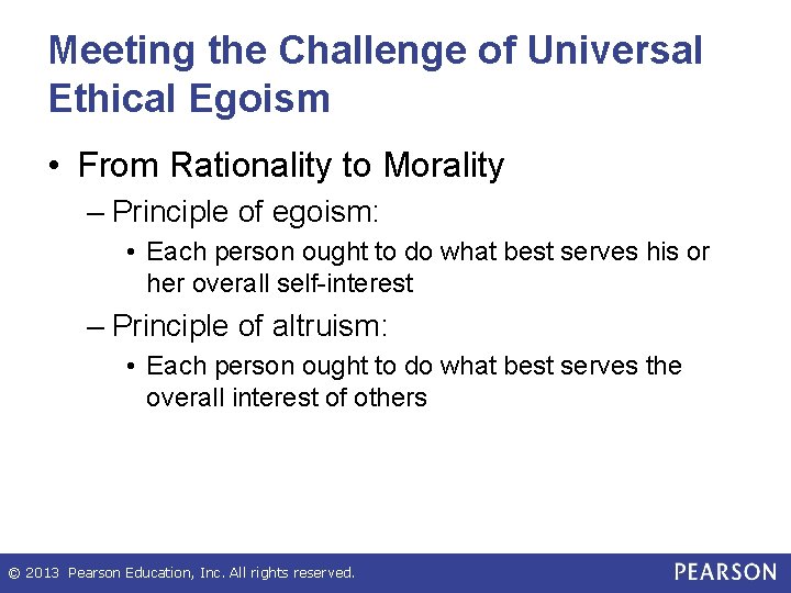 Chapter 3 The Challenge of Egoism Psychological Egoism