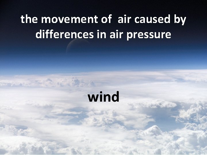 Unit 3 Earths Atmosphere Lesson 1 The Atmosphere