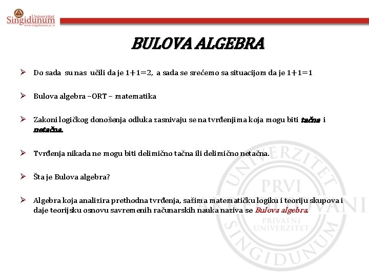 BULOVA ALGEBRA Do sada su nas uili da