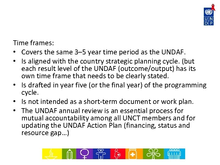 The United Nations Development Assistance Framework UNDAF Process