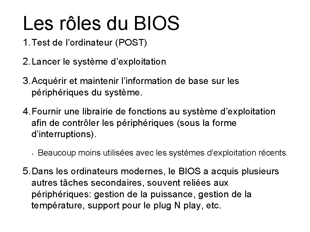 Le BIOS et UEFI GIF1001 Ordinateurs Structure et