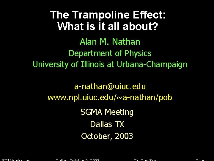 The Trampoline Effect What is it all about