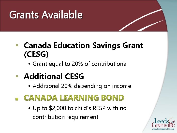 www leedsgrenville com Canada Learning Bond Rationale for