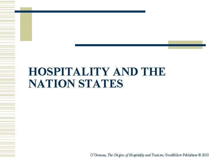 The Origins of Hospitality and Tourism Philosophical Perspectives