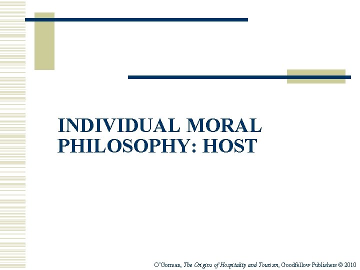 The Origins of Hospitality and Tourism Philosophical Perspectives