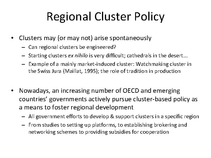 Regional Clusters Ana Teresa Tavares Lehmann University of