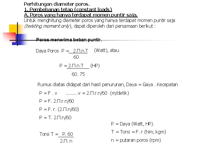 POROS Definisi Poros adalah suatu bagian stasioner yang
