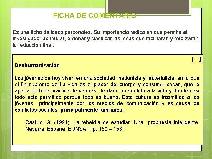 EL FICHAJE El fichaje es una tcnica utilizada