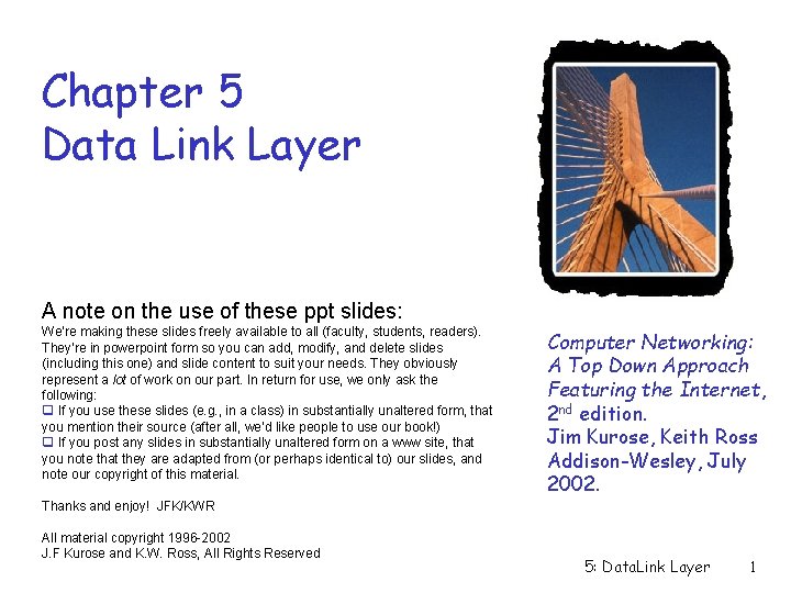 Chapter 5 Data Link Layer A note on