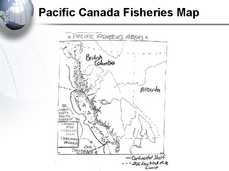 Fishing Geography of Canada Fellowes High School Fishing