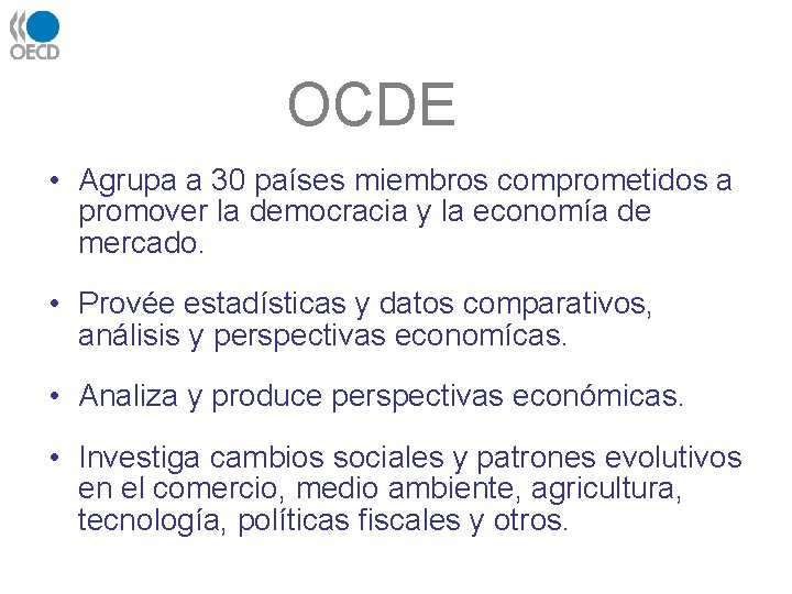OCDE Organizacin para la Cooperacin y el Desarrollo