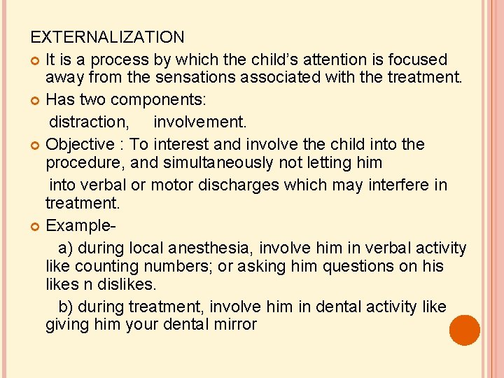 FACTORS AFFECTING CHILDS BEHAVIOUR IN DENTAL OFFICE FACTORS