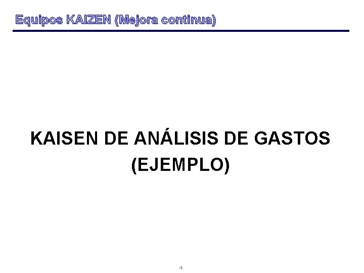Comits Kaizen Modelo de Operacin Equipos KAIZEN Mejora