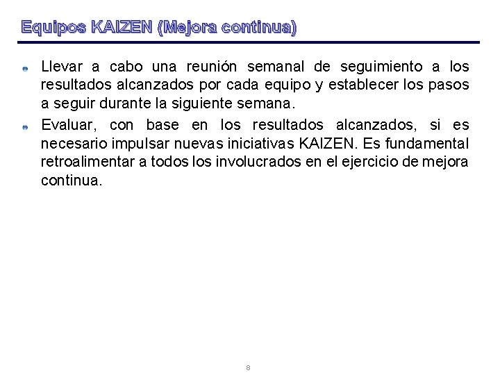 Comits Kaizen Modelo de Operacin Equipos KAIZEN Mejora