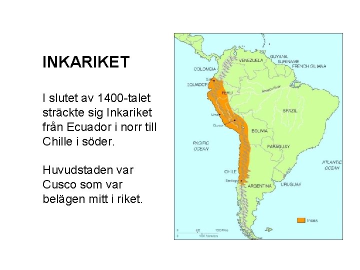 SYDAMERIKANSK ARKITEKTUR INKARIKET I slutet av 1400 talet