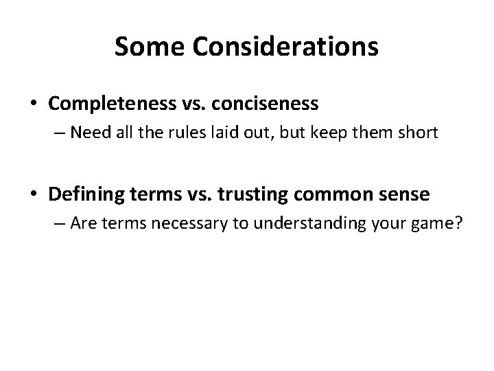 Writing Rules Why is this important Board games