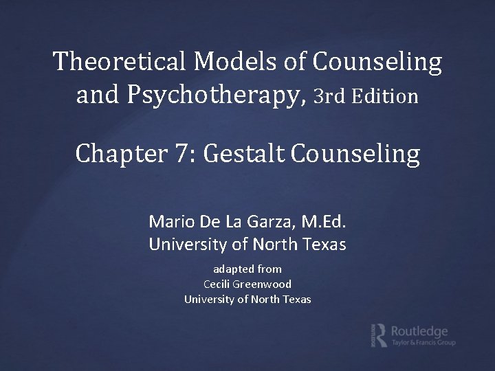 Theoretical Models of Counseling and Psychotherapy 3 rd