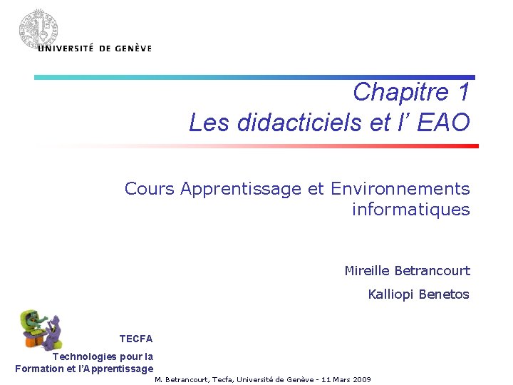 Chapitre 1 Les didacticiels et l EAO Cours