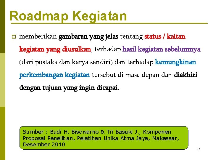 PENULISAN PROPOSAL HIBAH PENELITIAN DANA HIBAH DIKTI p