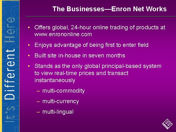 Enron Presentation About Enron A Global Energy and