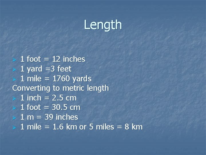 Length 1 foot 12 inches 1 yard 3