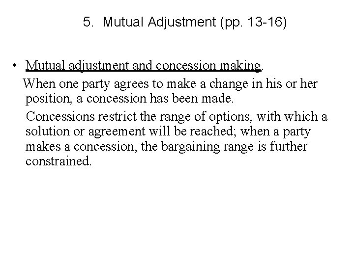 CHAPTER 1 The Nature of Negotiation Learning objectives