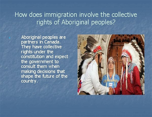 Immigration Cont How does immigration involve the collective