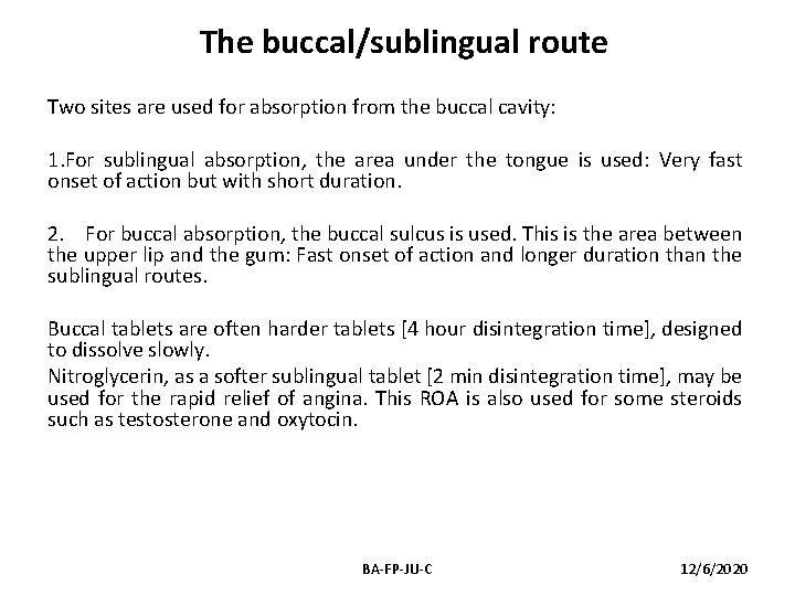 Routes of Administration Dosage Forms BAFPJUC 1262020 The