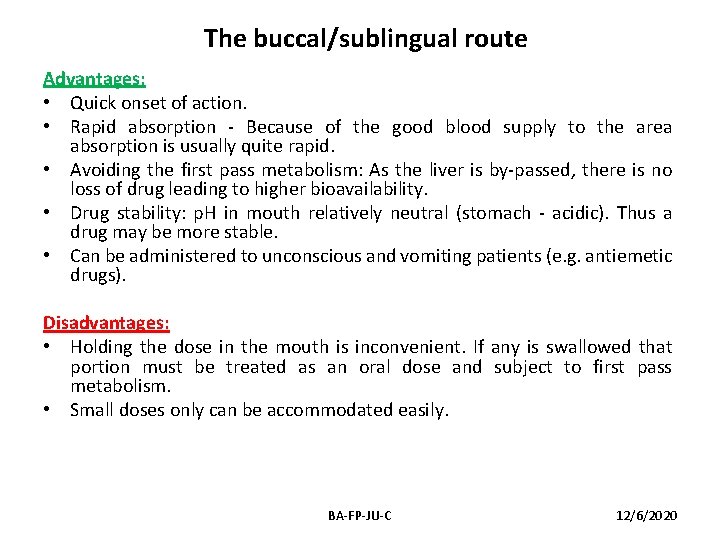Routes of Administration Dosage Forms BAFPJUC 1262020 The