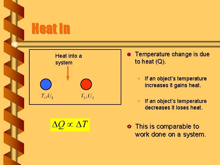 Heat Capacity Heat In Heat into a system