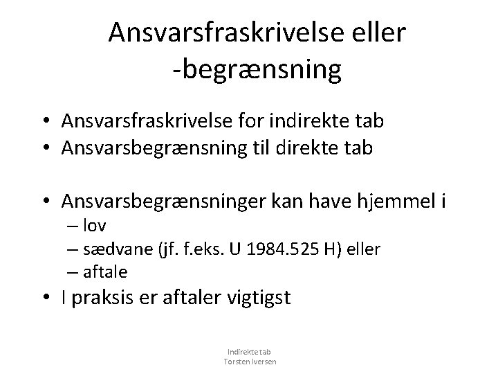 Indirekte tab Torsten Iversen Juridisk Institut BSS Aarhus