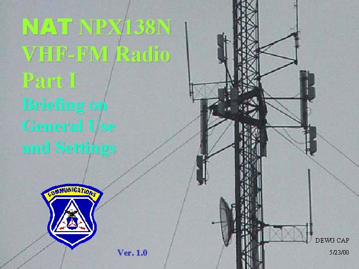 NAT NPX 138 N VHFFM Radio Part I