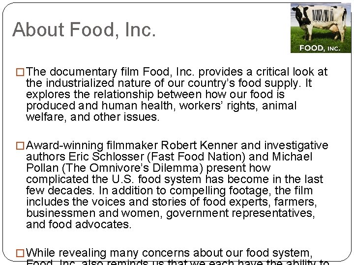 Todays Agenda Bellringer GOAL PROJECT Start watching Food