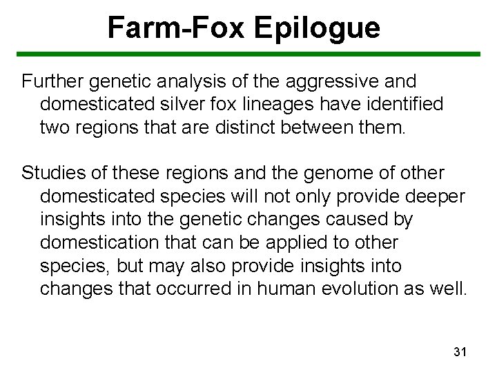Breeding Belyaevs Pets Domestication Evolution and the FarmFox