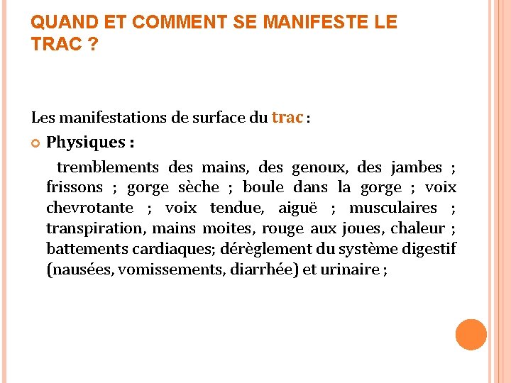 EXPRESSION ORALE Mieux comprendre le trac pour mieux