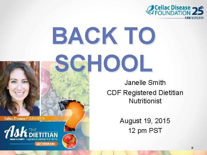BACK TO SCHOOL Janelle Smith CDF Registered Dietitian