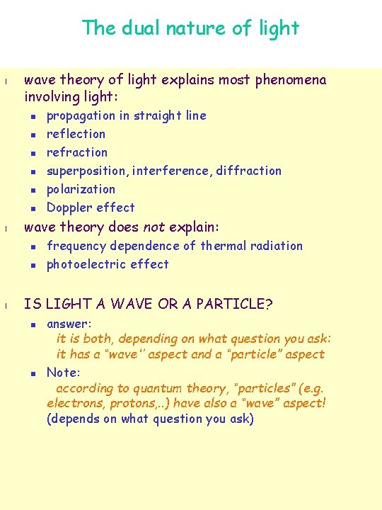 The dual nature of light l wave theory