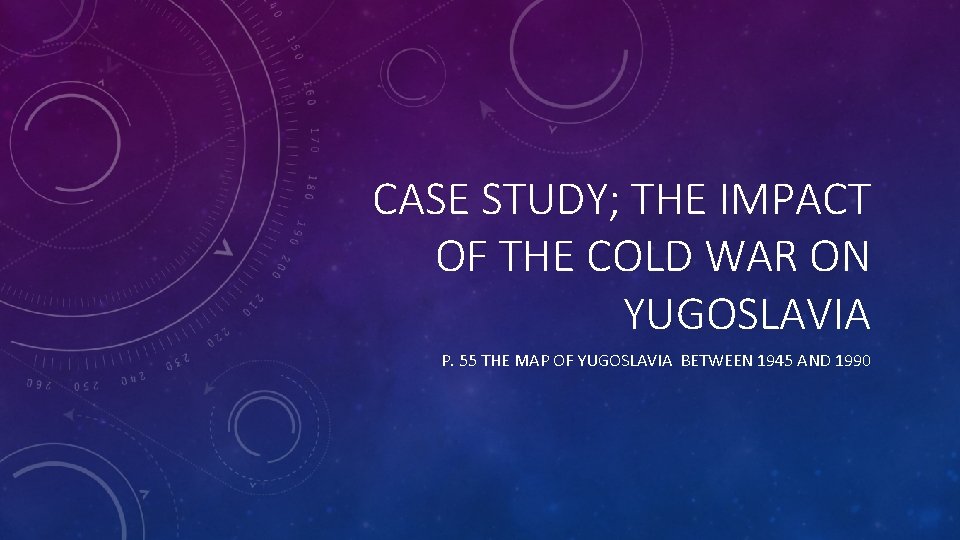 CASE STUDY THE IMPACT OF THE COLD WAR