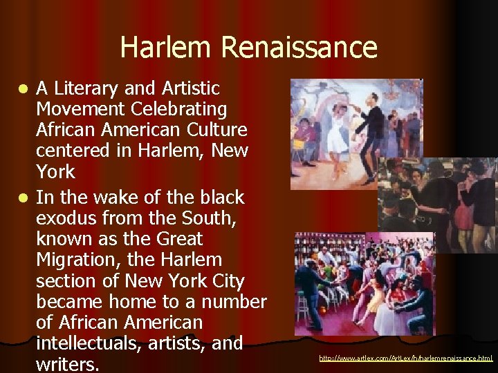 The Harlem Renaissance Section 4 l The Great