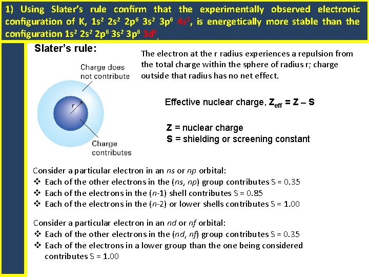 1 Using Slaters rule conrm that the experimentally