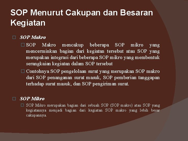STANDAR OPERASIONAL PROSEDUR SOP INSTRUKSI KERJA IK Oleh