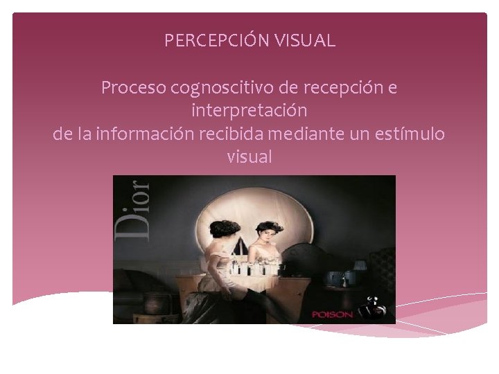 Proceso perceptual en el desarrollo del aprendizaje Sensacin